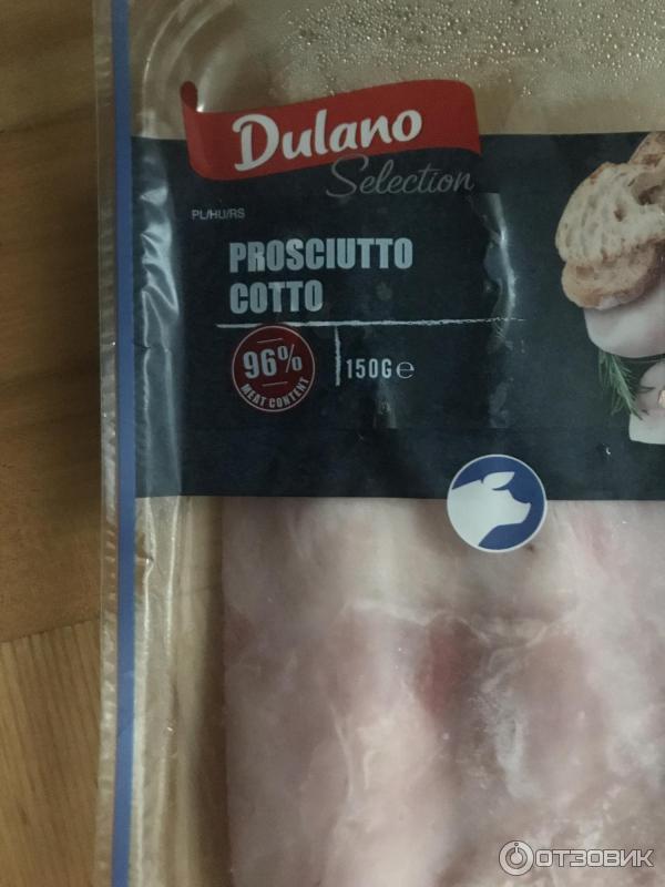Отзыв о Ветчина Dulano Prosciutto cotto | Ветчина в «итальянском стиле»